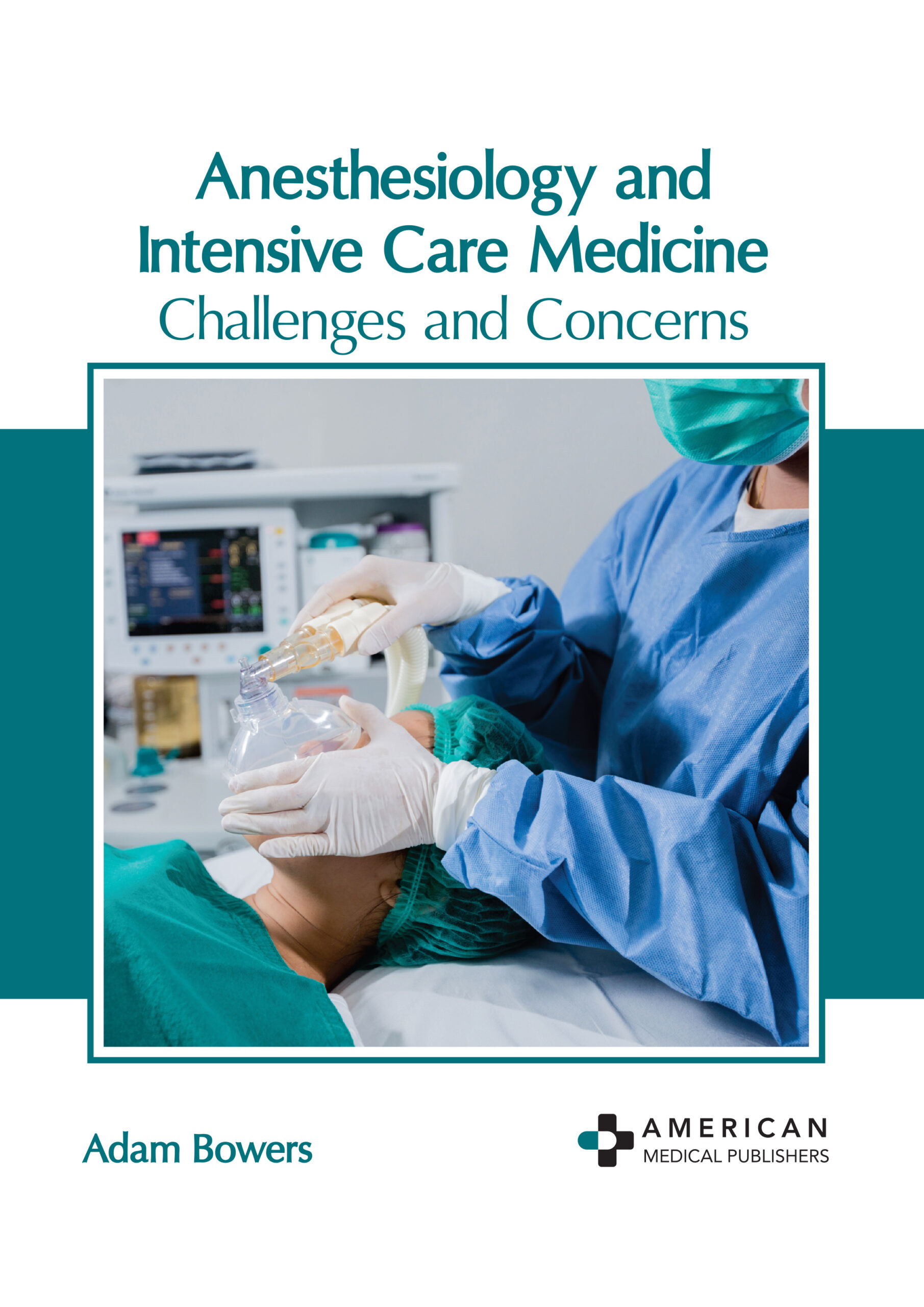 Anesthesiology and Intensive Care Medicine: Challenges and Concerns ...