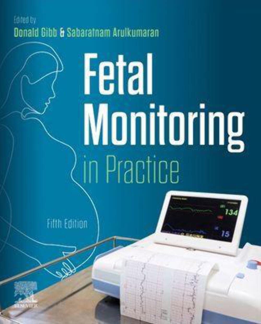 Fetal Monitoring in Practice, 5th Edition – Mehul Traders
